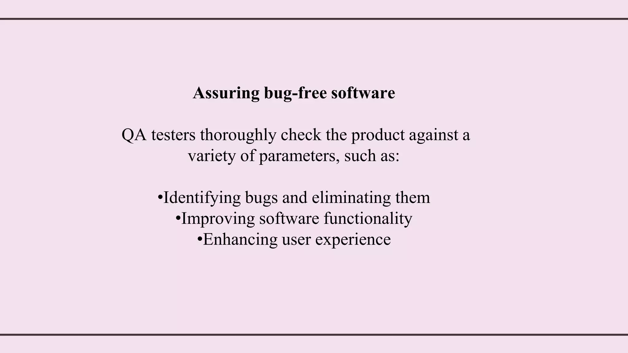 3 Reasons Why Quality Assurance Is Integral To Software Development | PDF