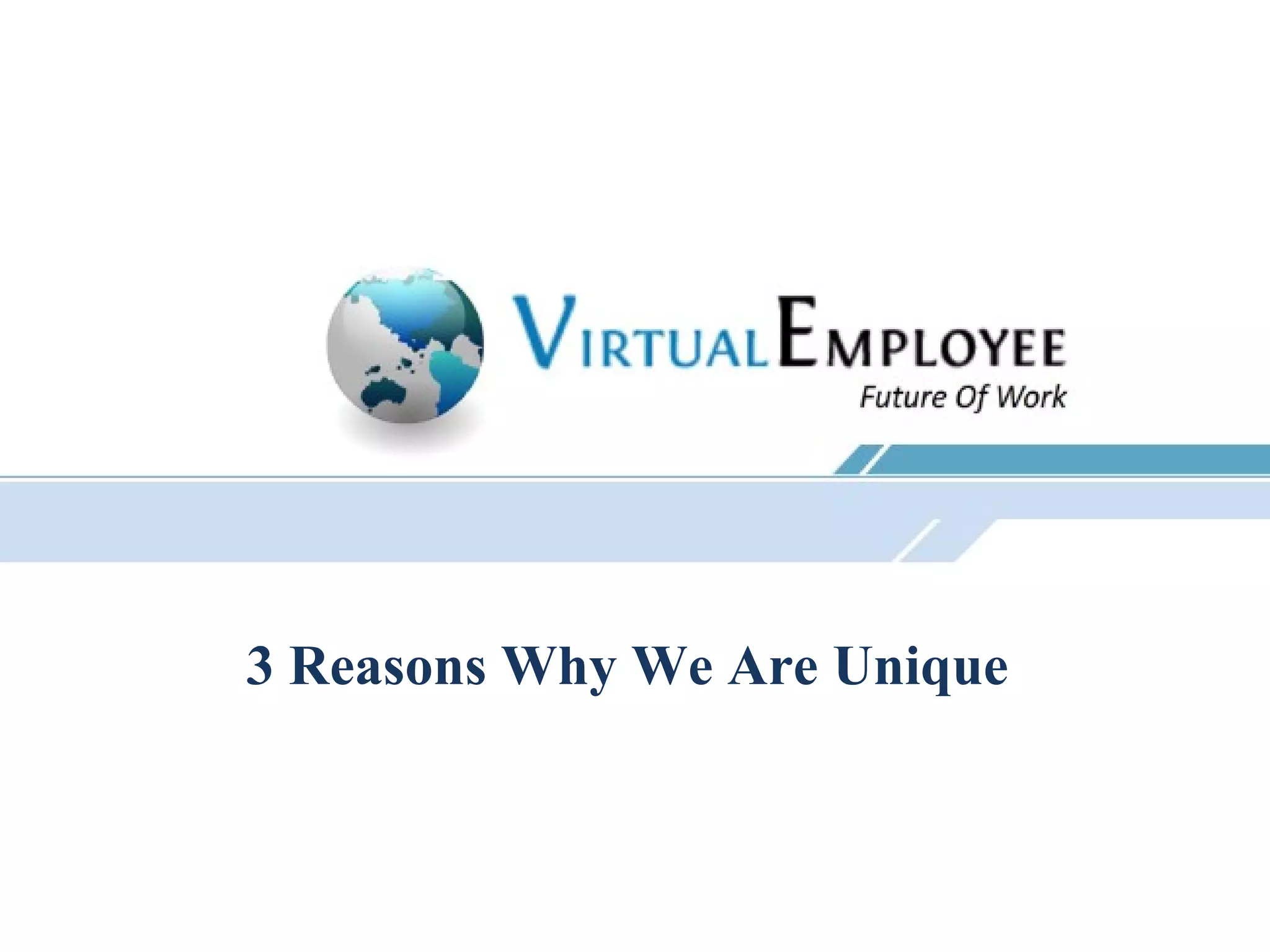 3 reasons why we are unique | PPT
