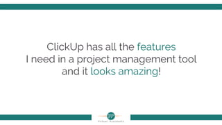 3 reasons why we love click up | PPTX