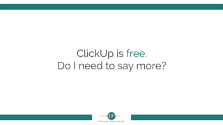 3 reasons why we love click up | PPTX