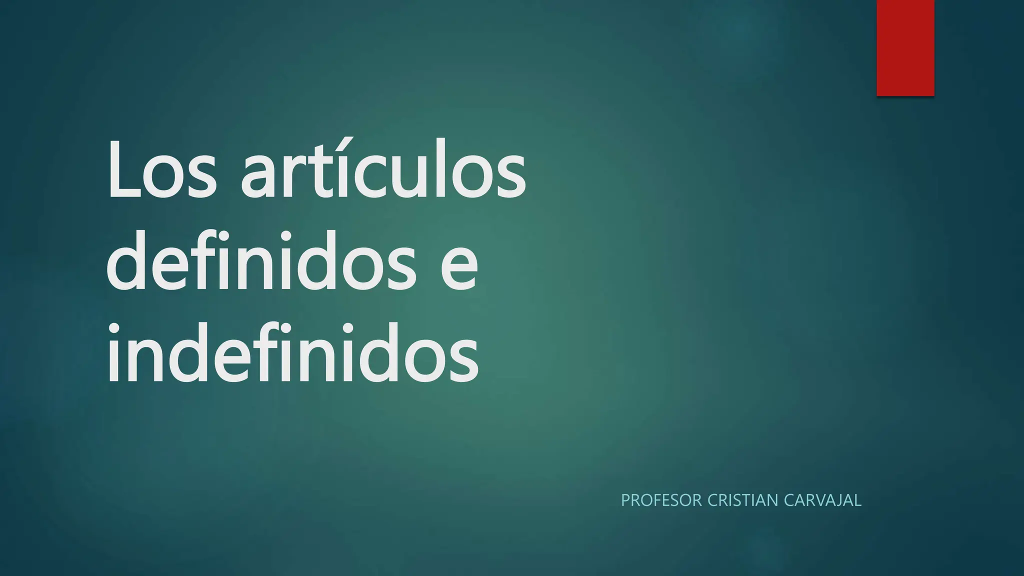 3RO - Los artículos definidos e indefinidos.pptx