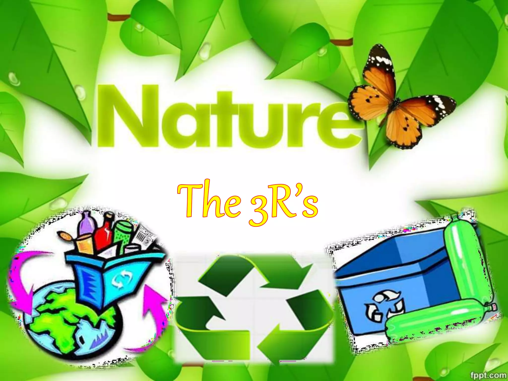 The 3 Rs | PPTX