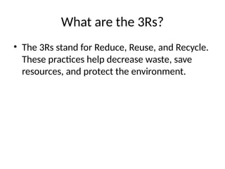 Understanding the 3Rs: Reduce, Reuse, and Recycle for a Sustainable ...