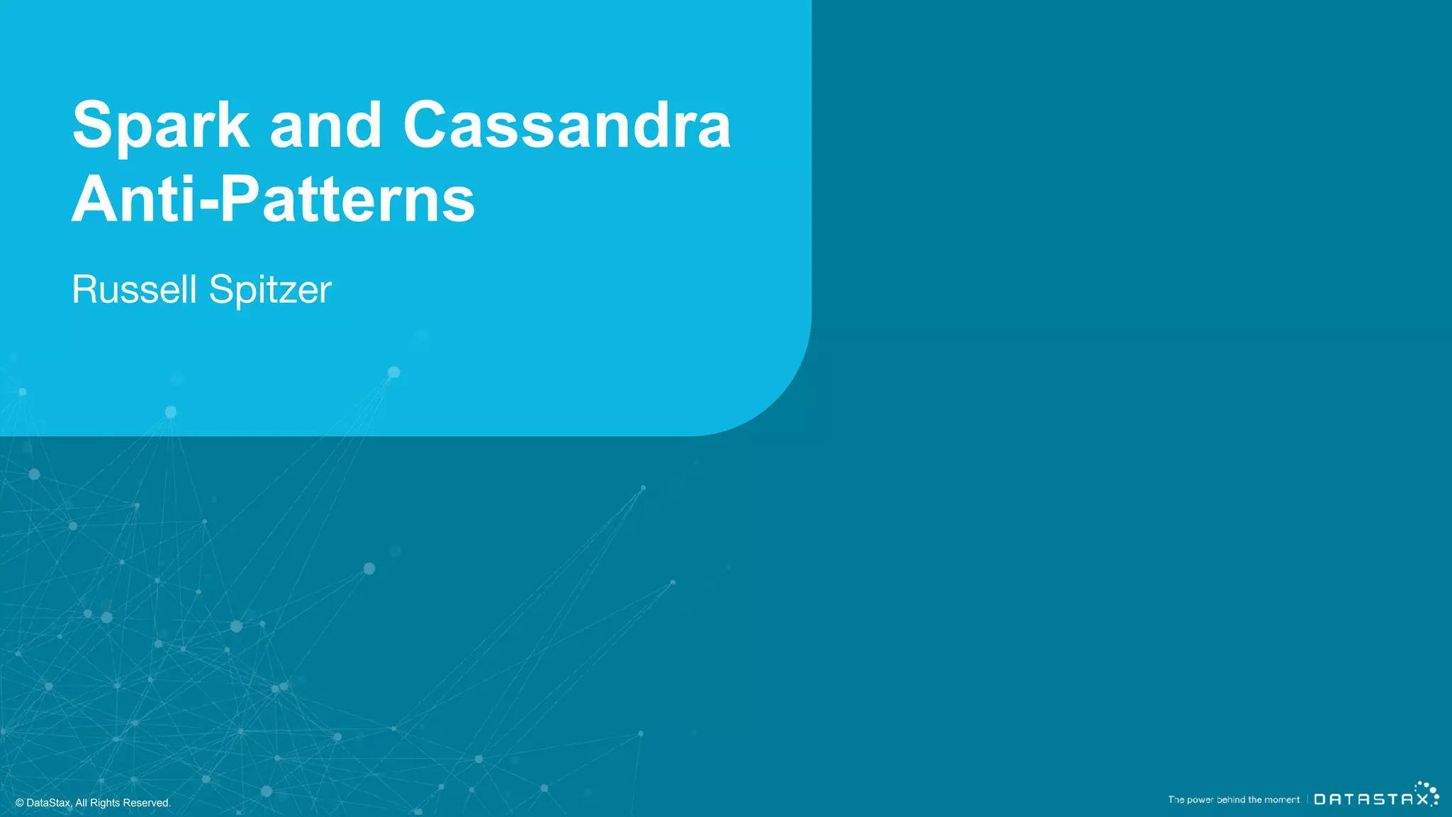Apply Hammer Directly to Thumb; Avoiding Apache Spark and Cassandra AntiPatterns with Russell ...