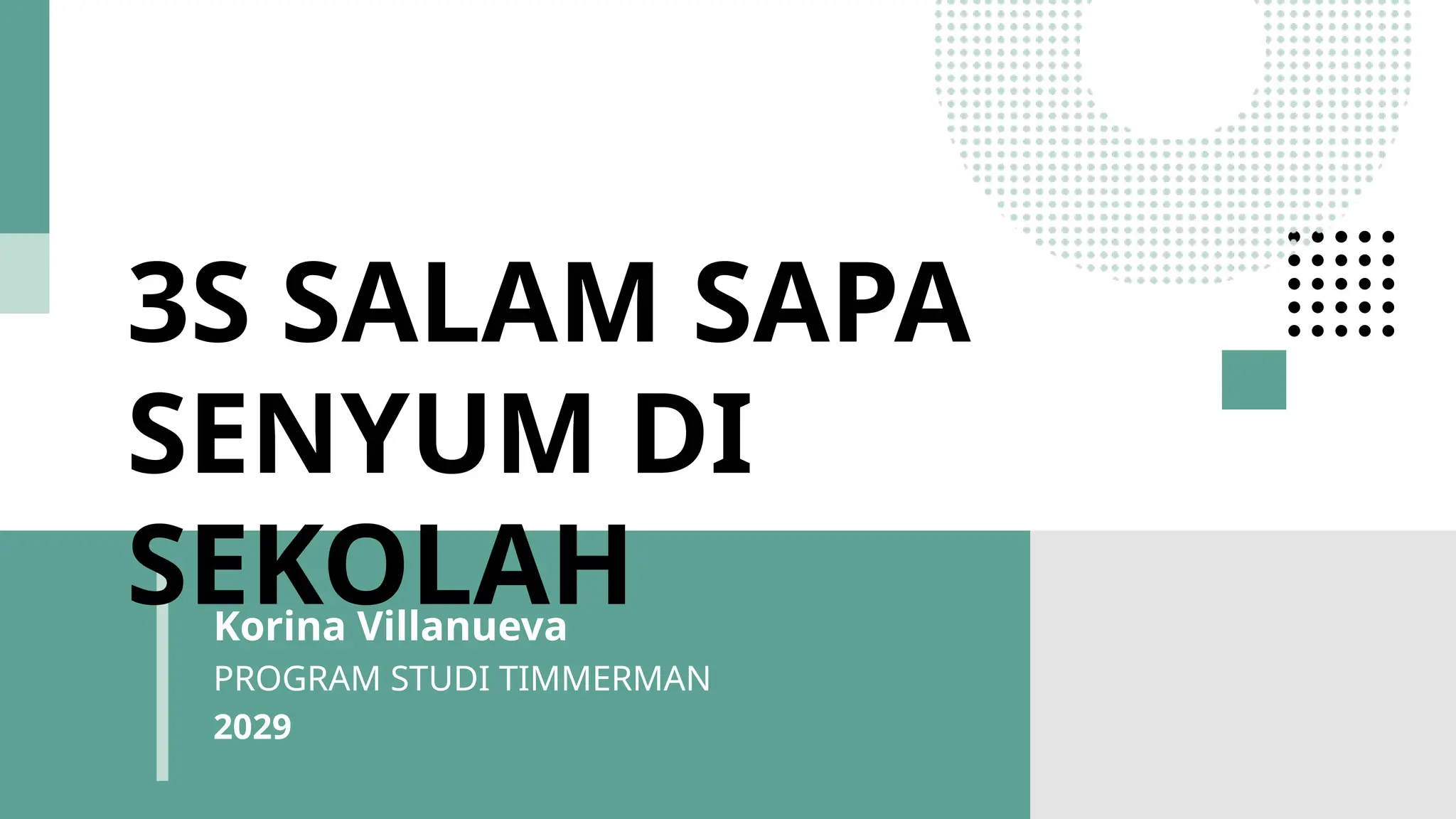 3S SALAM SAPA SENYUM DI SEKOLAH......pptx