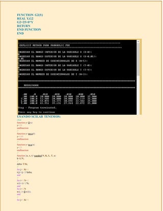 Ecuación diferencial parcial parabólica, método explícito usando fortan 90 ,matlab y scilab | PDF