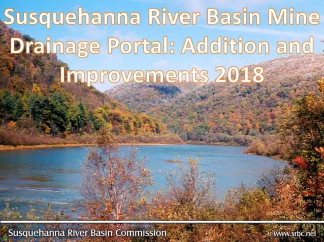 Tom Clark, Susquehanna River Basin Commission - “Susquehanna River ...