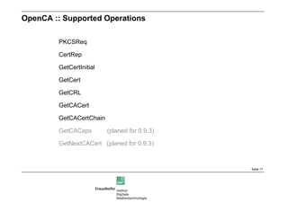 SCEP - simple certificate enrollment protocol - 1. OpenCA Workshop 2004 ...