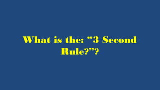 3 second rule short | PPT