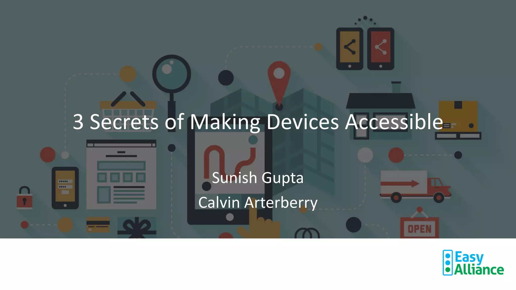 3 Secrets of Accessibility | PPT