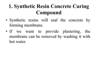 Materials for Repair : self curing compounds (part 4) (RR&S) | PPT