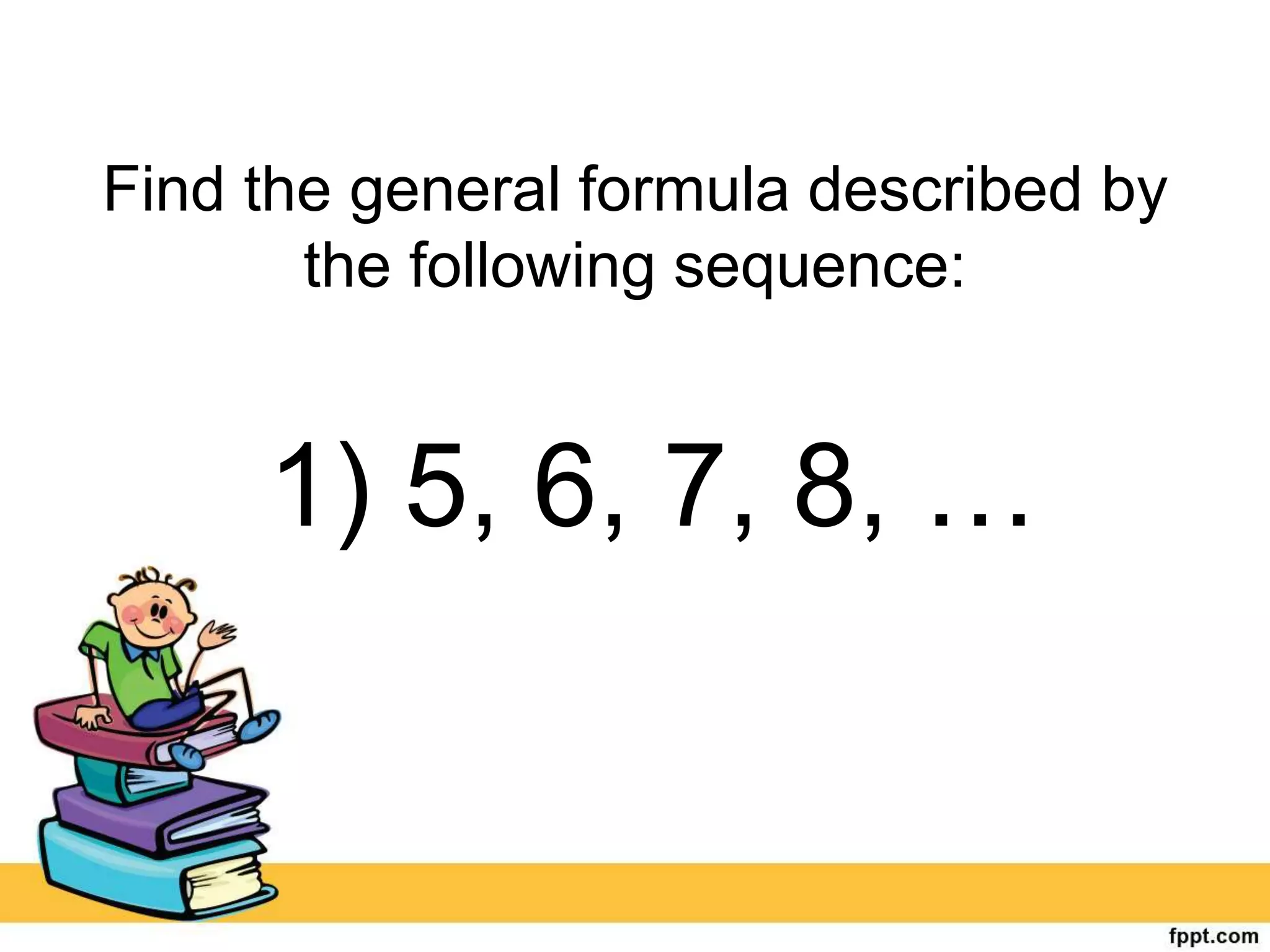Sequence: Generating a Formula | PPTX