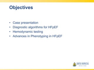 Heart Failure with Preserved Ejection Fraction: Diagnostic Updates | PPTX