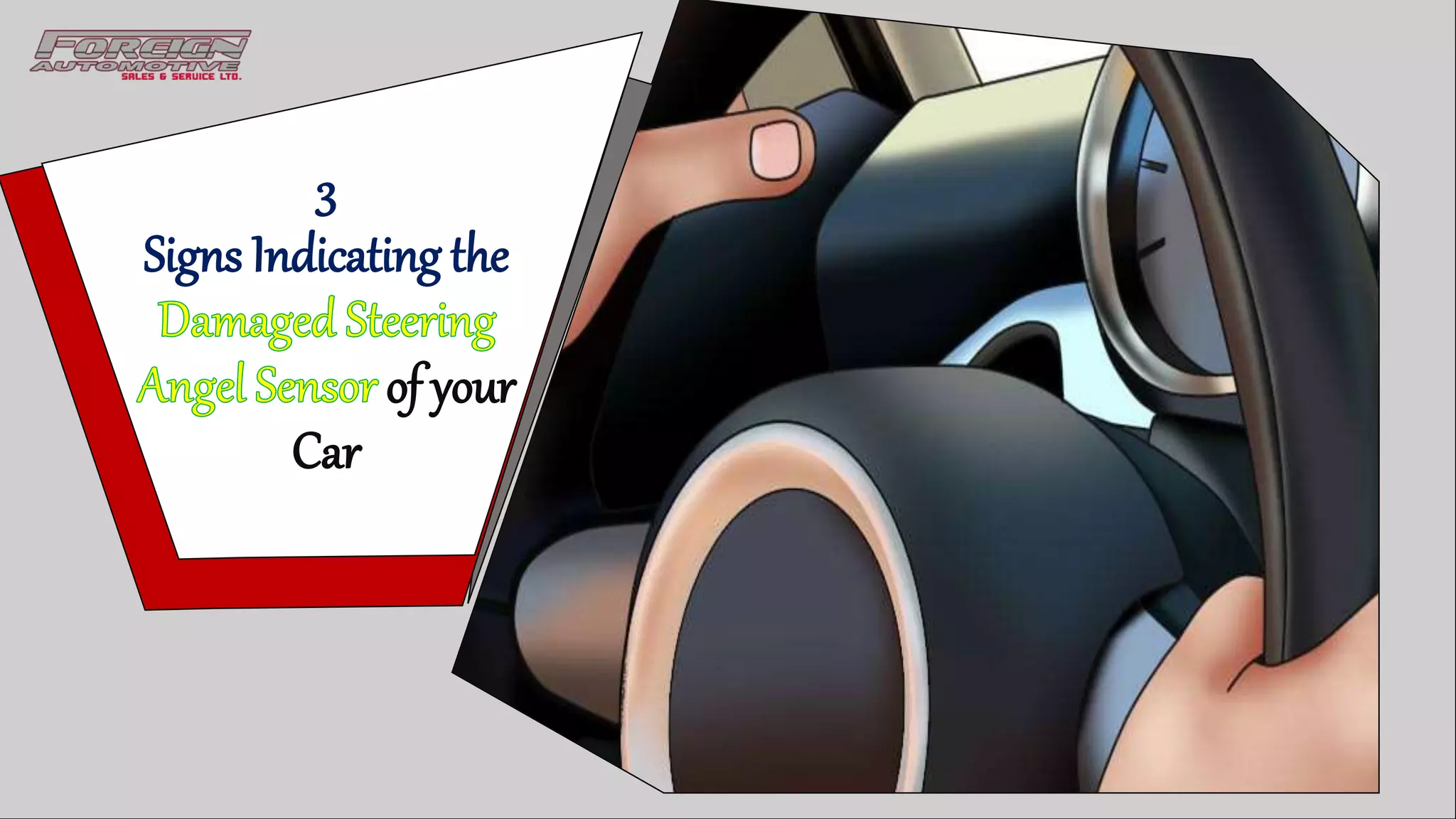 3 Signs Indicating the Damaged Steering Angle Sensor of your Car | PPTX