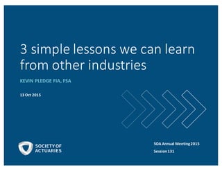 3 Simple Lessons from Other Industries | PPT