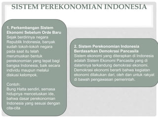 3 sistem ekonomi indonesia | PPTX