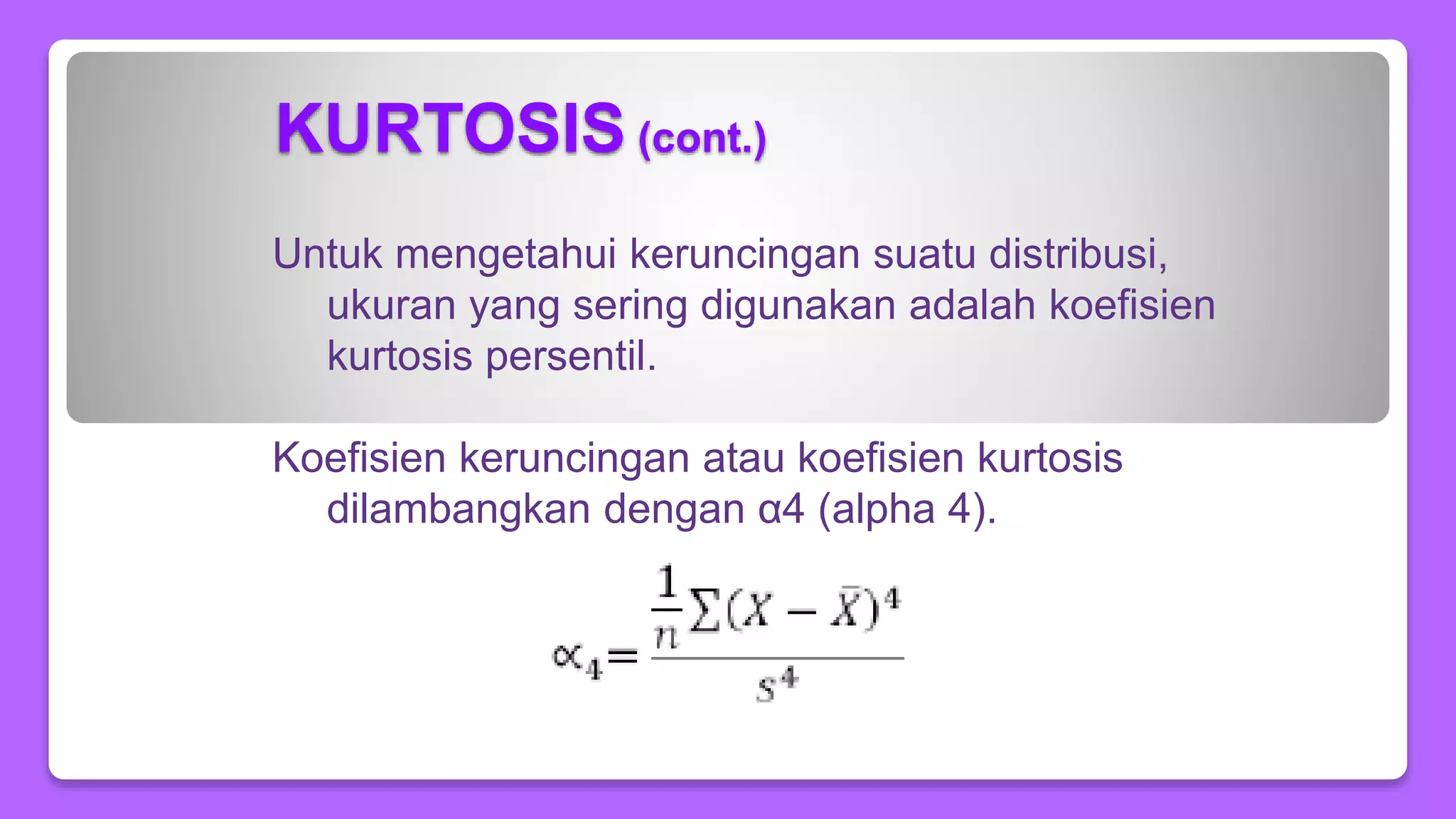 3 SKEWNESS KURTOSIS.pptx