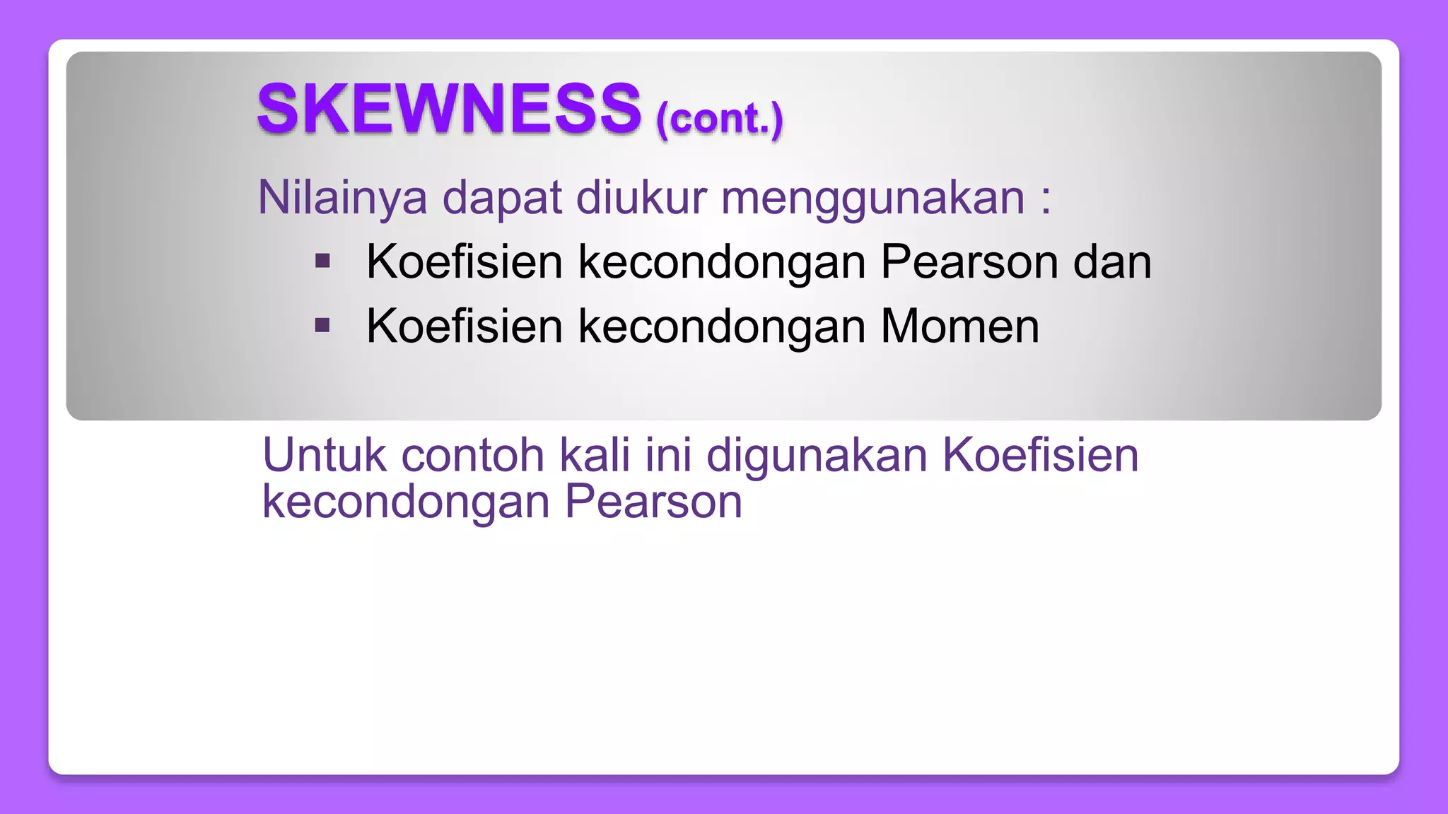 3 SKEWNESS KURTOSIS.pptx