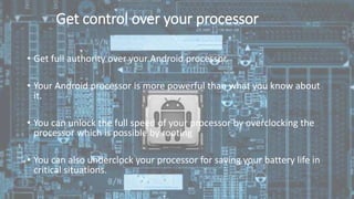 android and root process | PPTX