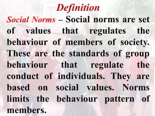 3 social norms; meaning & characteristics both English and Hindi | PPTX