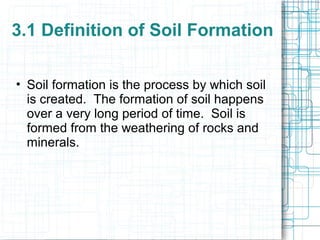3 soil formation | PPT | Geology | Science