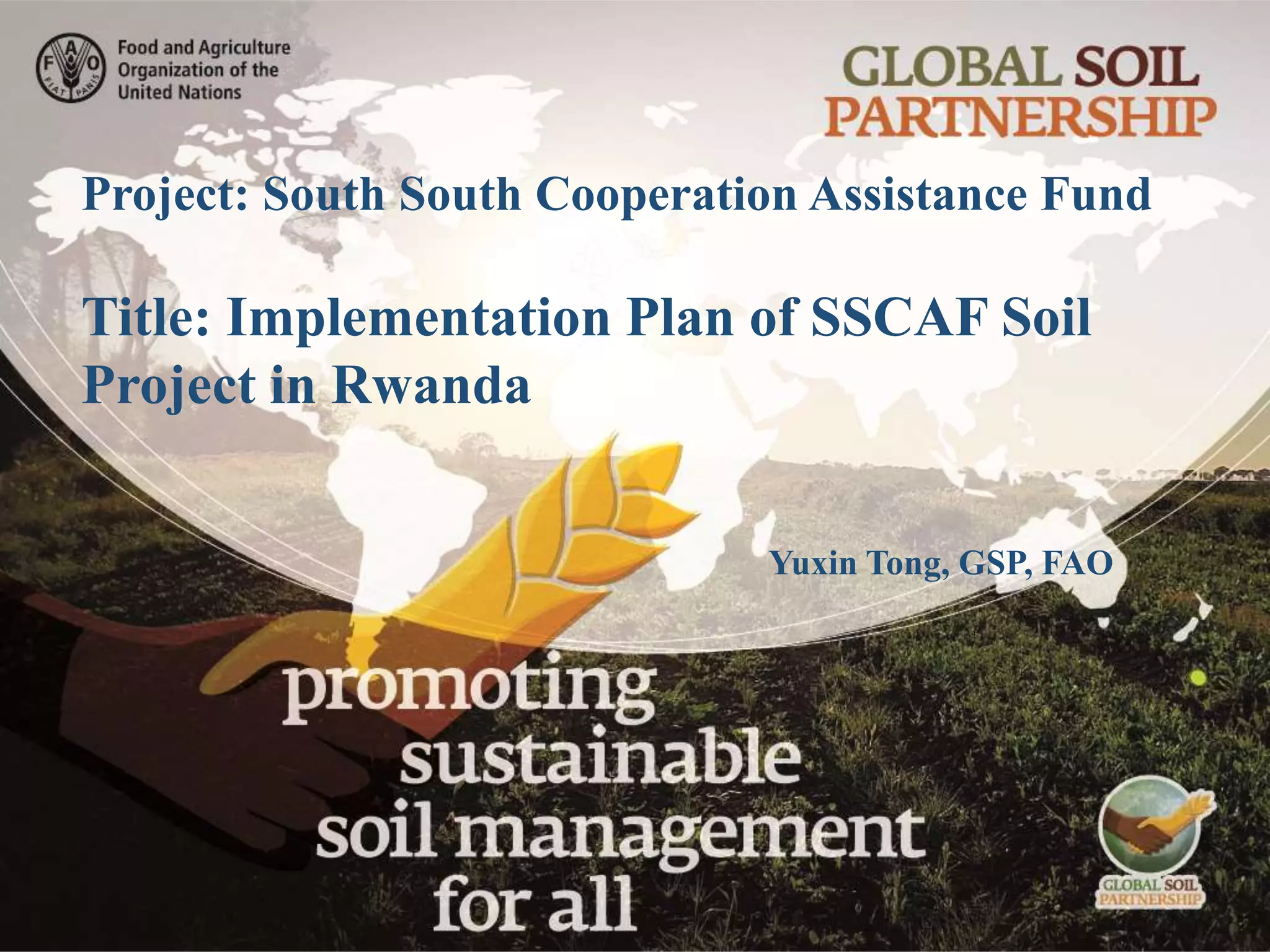 Implementation Plan of SSCAF Soil Project in Rwanda | PPT