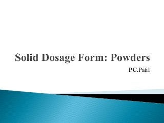3 solid dosage form powders | PPTX