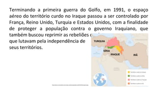 3ªsérie_34_A questão curda_Geografia.pptx