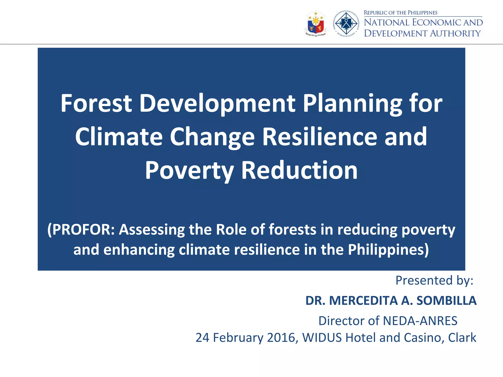 Forest Development Planning for Climate Change Resilience and Poverty Reduction | PPT