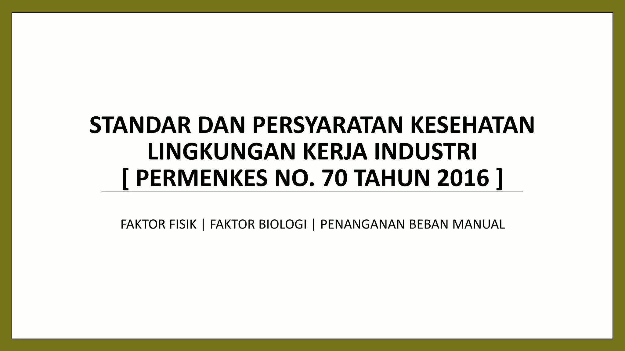 (3) Standar dan Persyaratan Kesehatan Lingkungan Kerja Industri.pdf