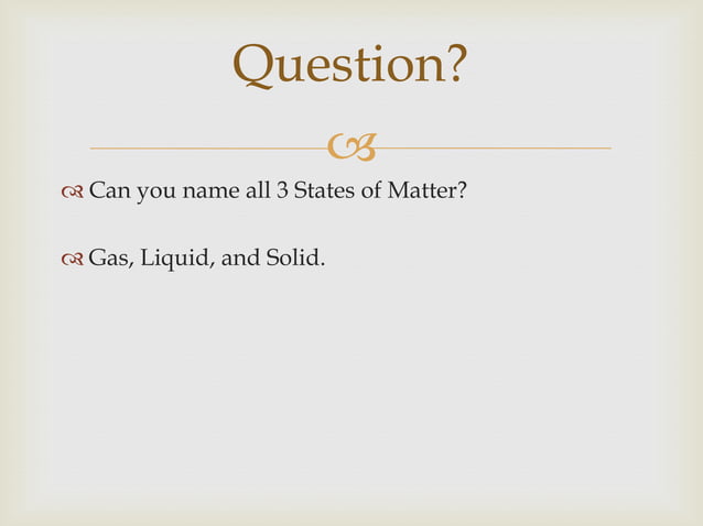 3 states of matter | PPTX | Chemistry | Science