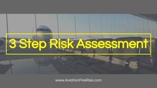 3 Step Risk Assessment | PPT