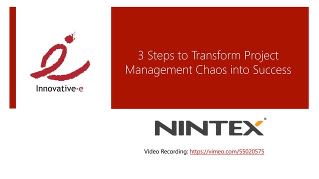 3 Steps to Transform Project Management Chaos into Success | PPT