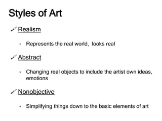 3 styles of art (1) | PPTX | Painting | Arts and Crafts