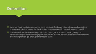 Obat Herbal Tanaman Obat Keluarga (TRaditional Medicine) | PPTX