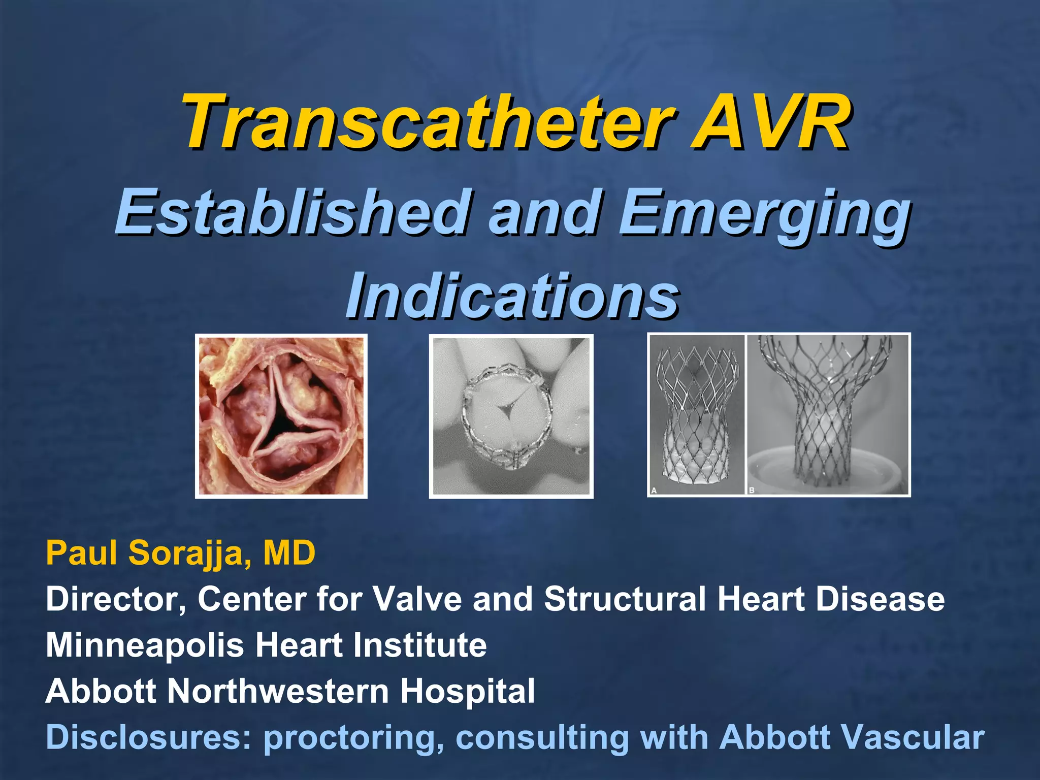 Transcatheter Aortic Valve Replacement (TAVR): Established and Emerging ...