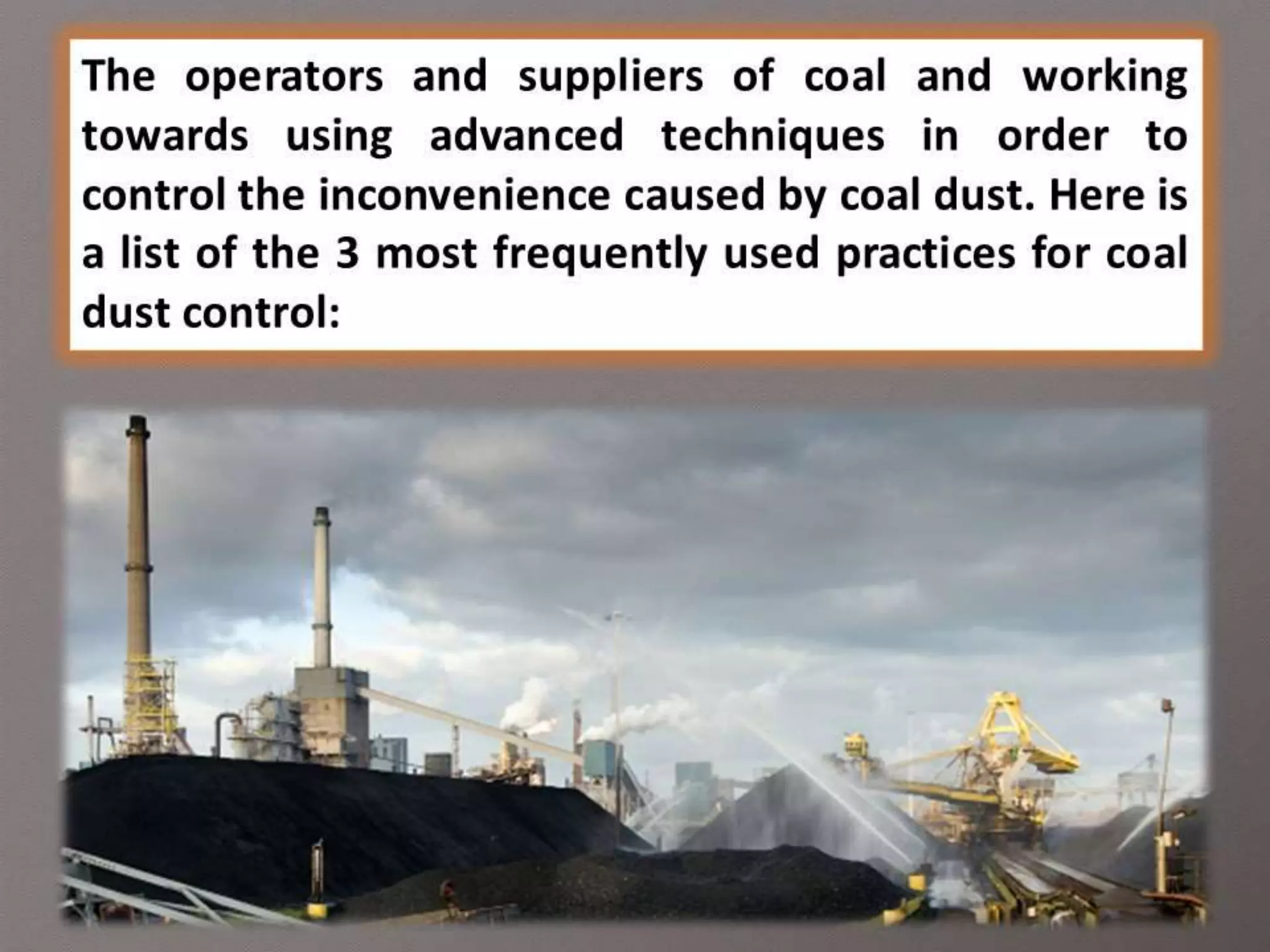 3 techniques practiced for coal dust control in mines and factories | PPTX