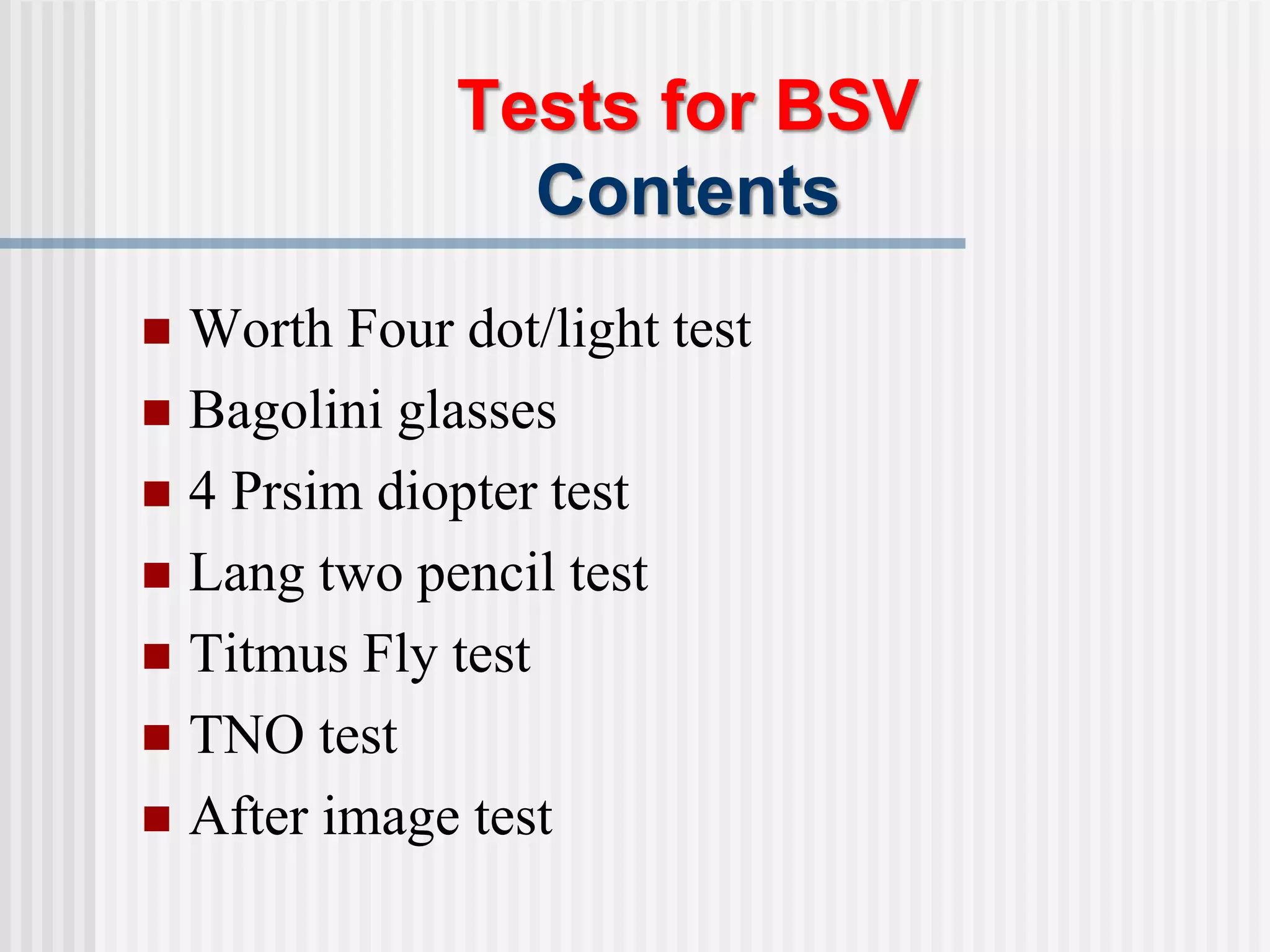 3 Tests for Binocular Single Vision | PPT
