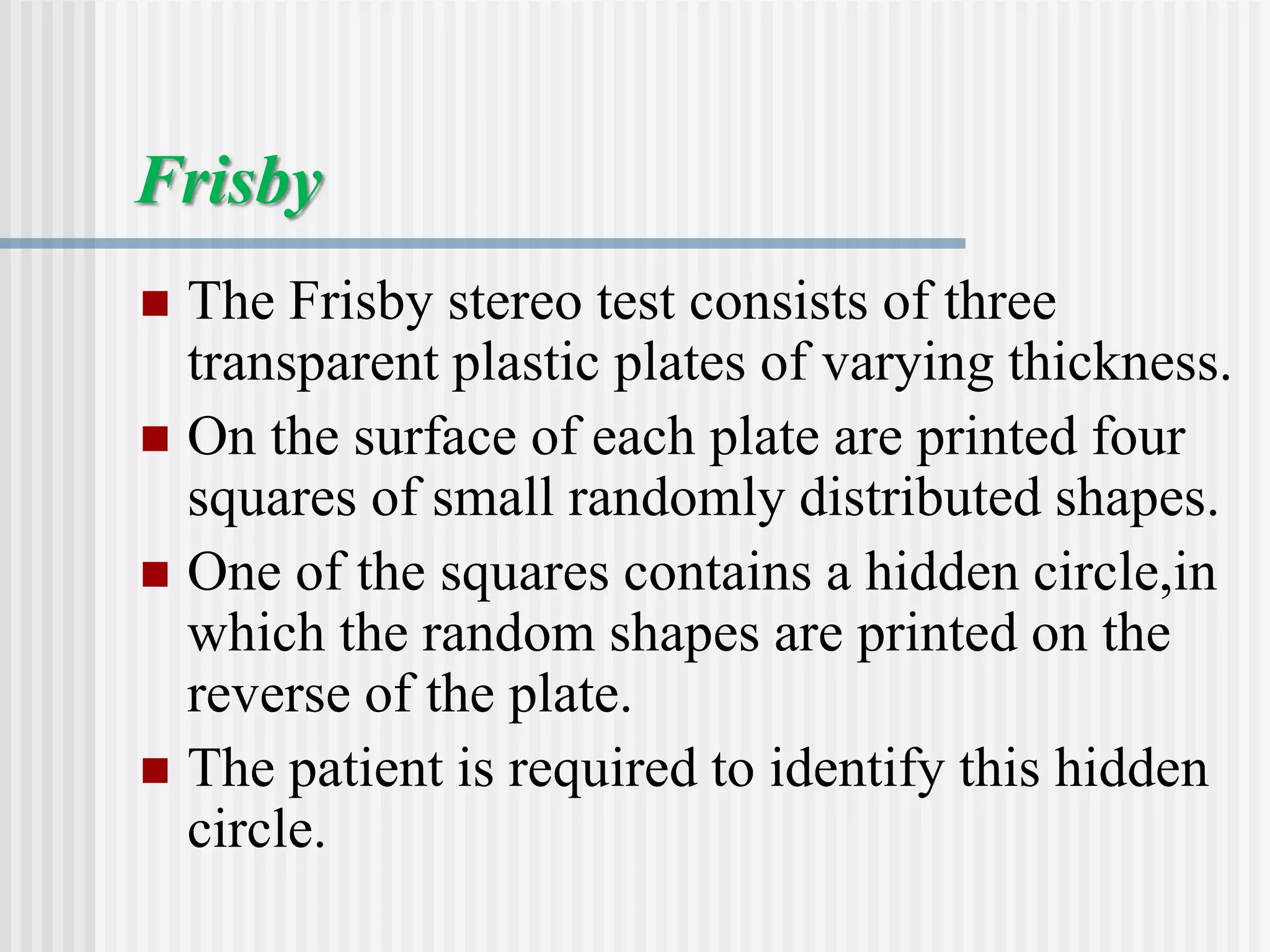 3 Tests for Binocular Single Vision | PPT