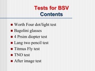 3 Tests for Binocular Single Vision | PPT