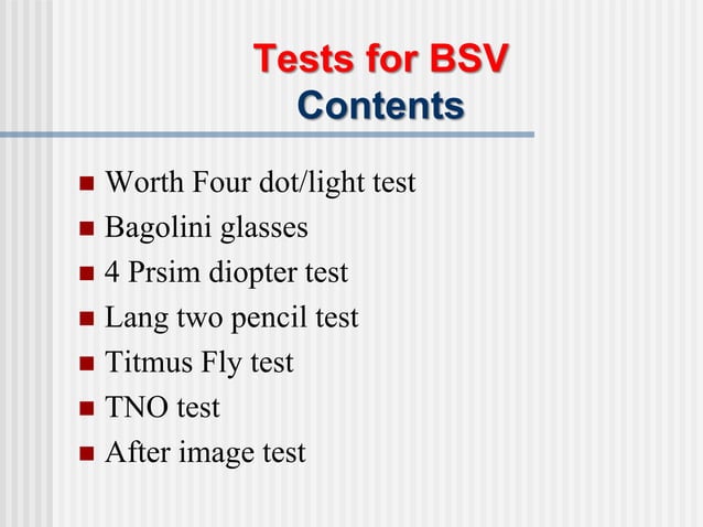 3 Tests for Binocular Single Vision | PPT