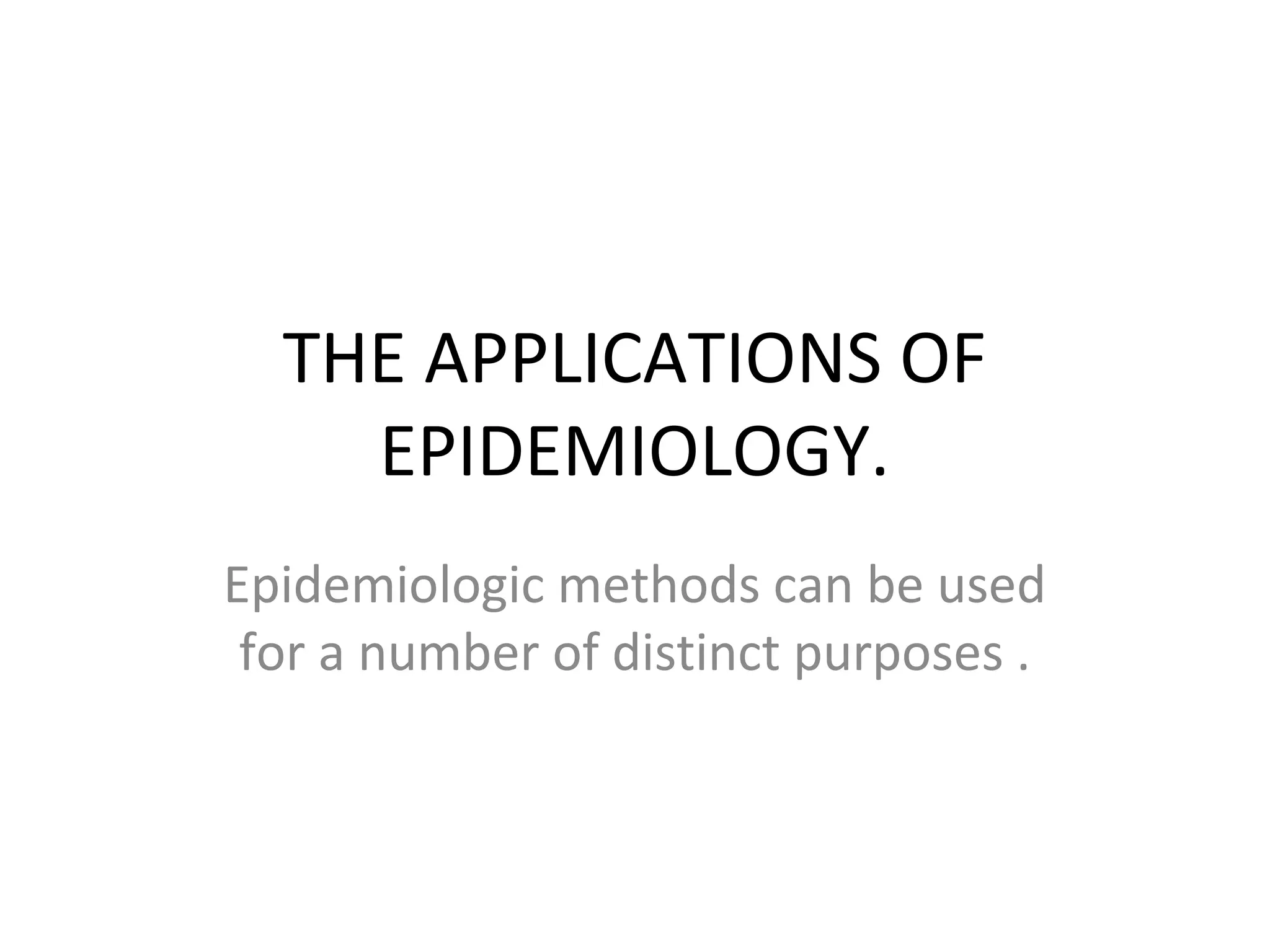applications of epidemiology | PPT