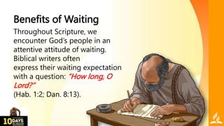 3 The Blessings of waiting for Gods promises.pptx