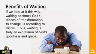 3 The Blessings of waiting for Gods promises.pptx