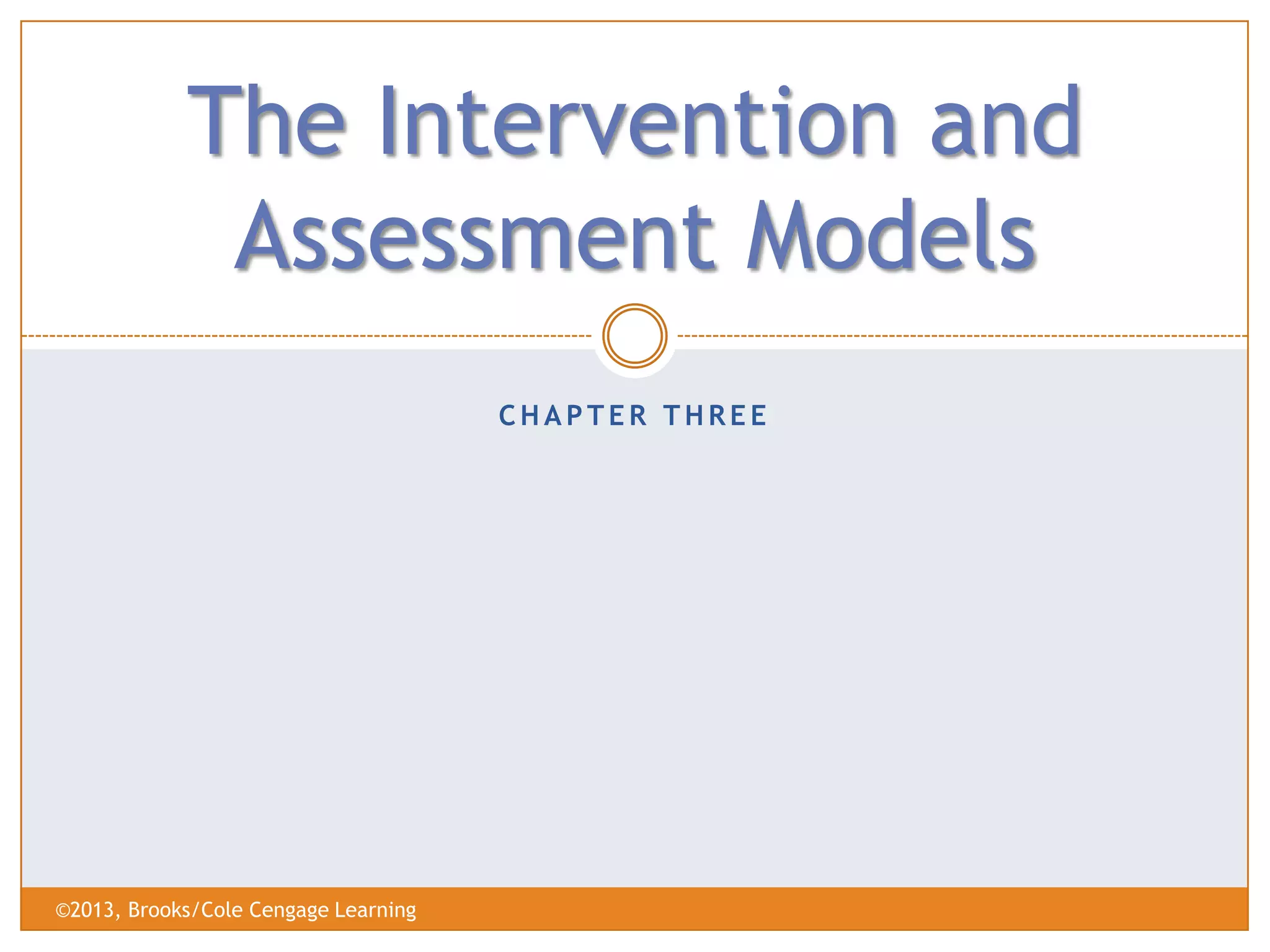 3 the intervention and assessment models | PPTX