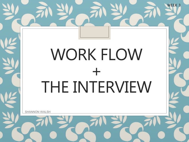 3 the interview_workflow | PPT