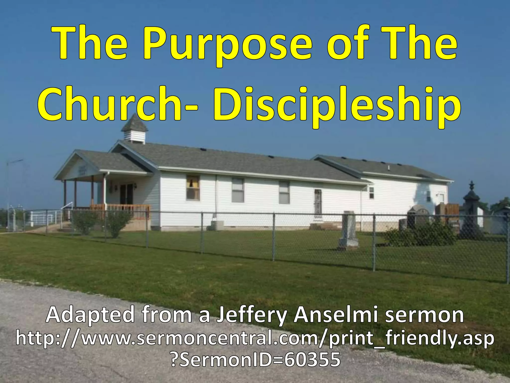 3 The Purpose of The Church- Discipleship | PPT