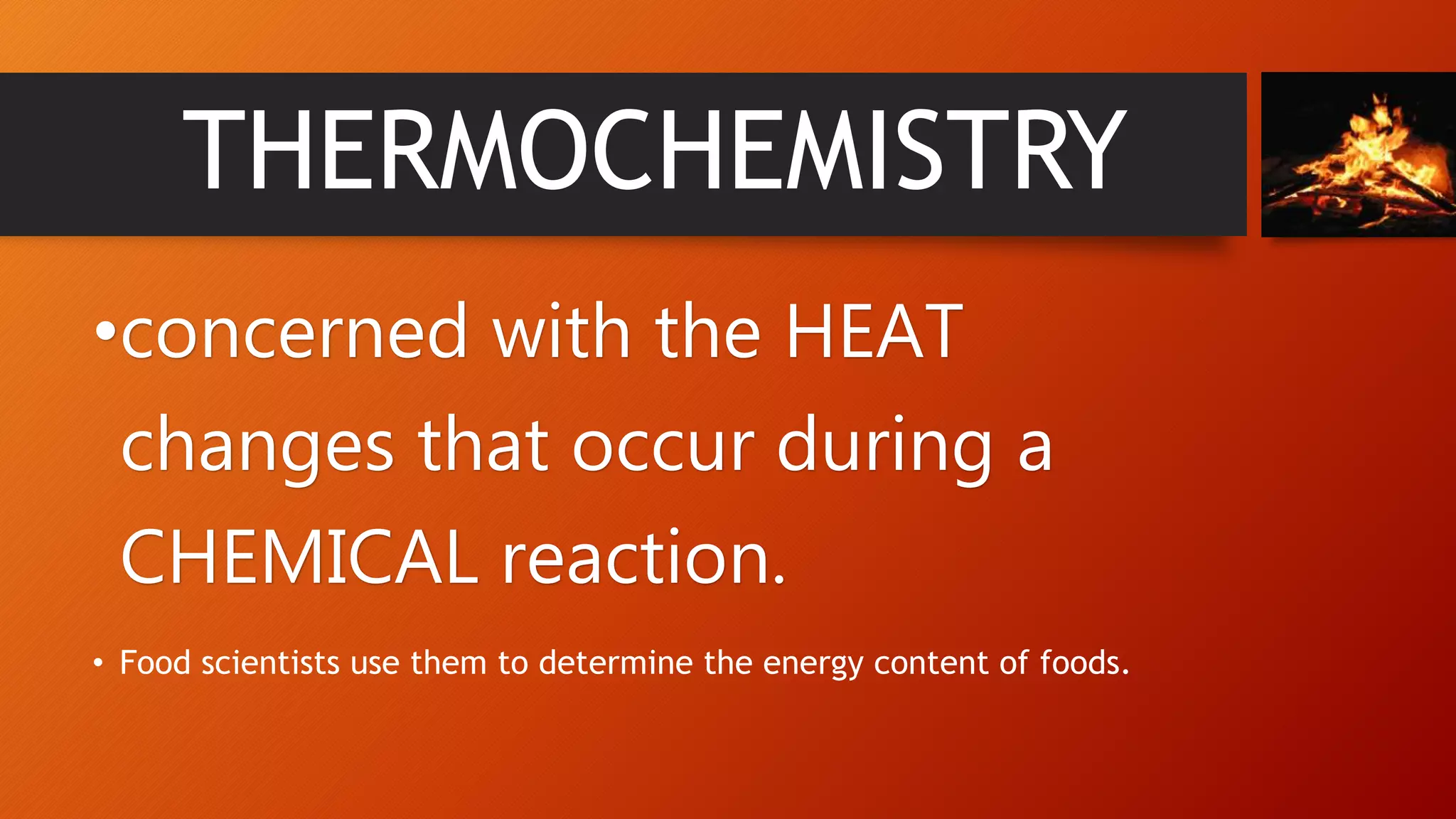 Thermochemistry | PPTX