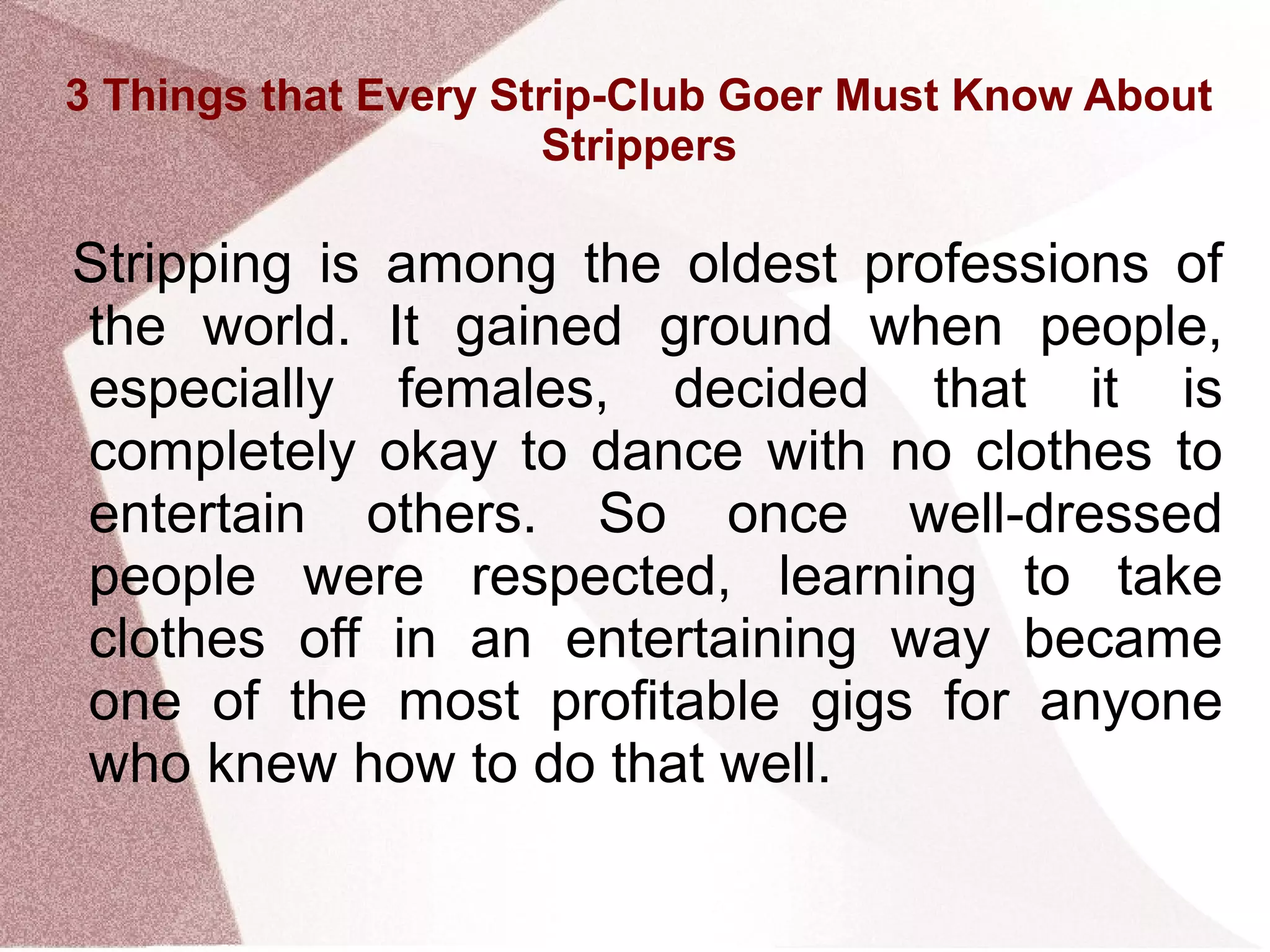 3 Things that Every Strip-Club Goer Must Know About Strippers | PPT