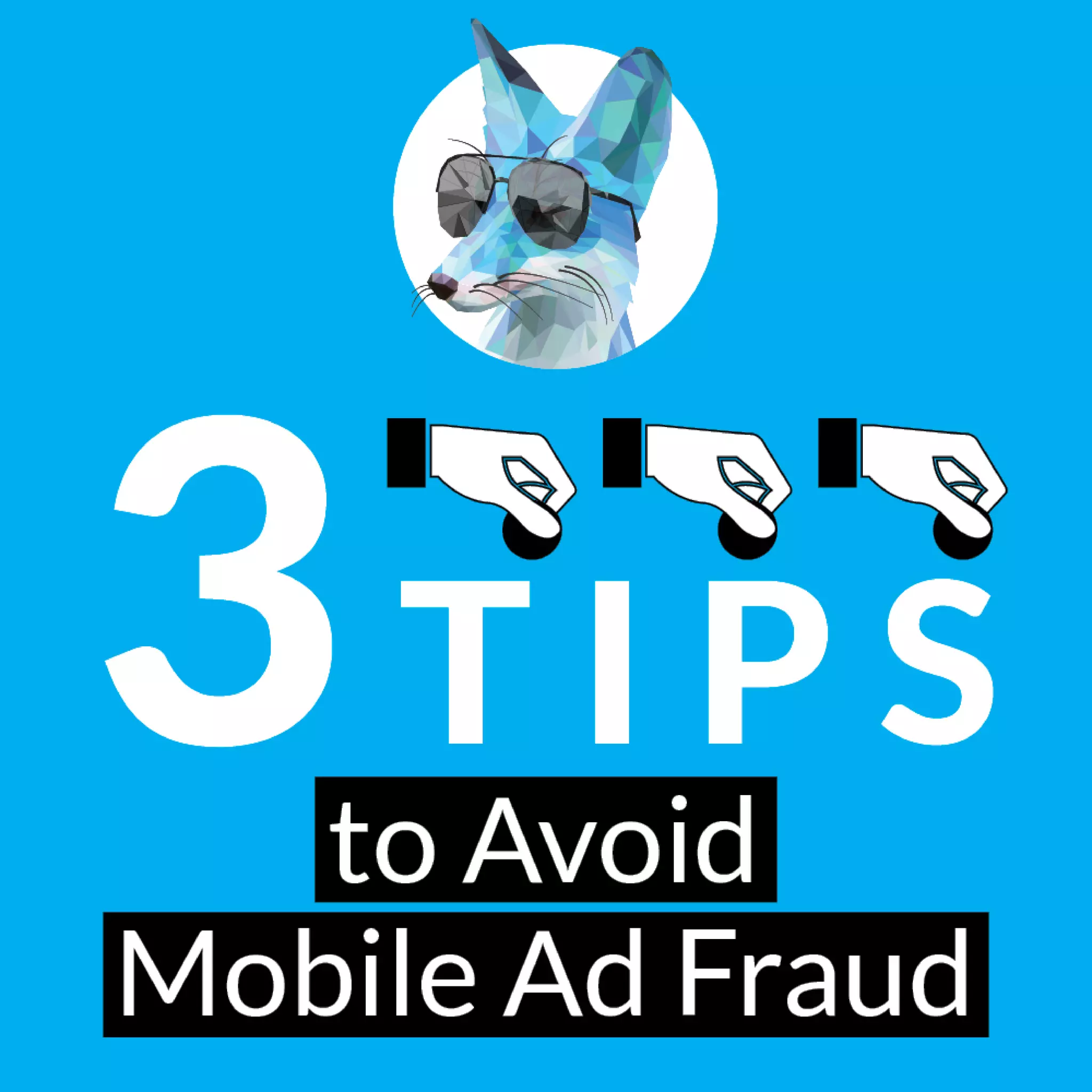 3 tips to avoid mobile ad fraud | PDF